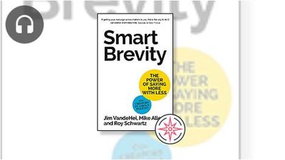 Smart Brevity: The Power of Saying More with Less Audiobook - EVERYONE ...