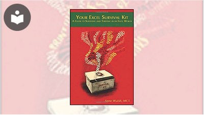 Your Excel Survival Kit: A Guide to Surviving and Thriving in an Excel World Book - EVERYONE ...