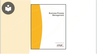Business Process Management, APQC, (c) 2005 Book - EVERYONE - Skillsoft