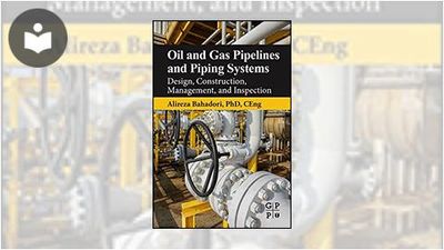Oil and Gas Pipelines and Piping Systems: Design, Construction ...