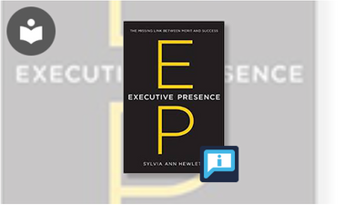 Executive Presence: The Missing Link Between Merit and Success Book ...