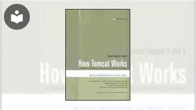 How Tomcat Works: A Guide to Developing Your Own Java Servlet Container ...