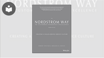 The Nordstrom Way to Customer Experience Excellence: Creating a Values ...