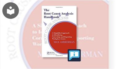 The Root Cause Analysis Handbook: A Simplified Approach to Identifying ...