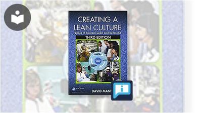 Creating a Lean Culture: Tools to Sustain Lean Conversions, Third ...