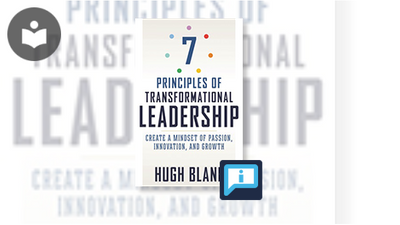 7 Principles of Transformational Leadership: Create a Mindset of Passion, Innovation, and Growth ...