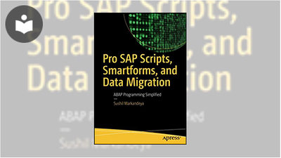 Pro SAP Scripts, Smartforms, and Data Migration: Sushil Markandeya Book - EVERYONE - Skillsoft