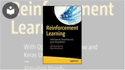Reinforcement Learning: With Open AI, TensorFlow and Keras Using Python Book - EVERYONE - Skillsoft