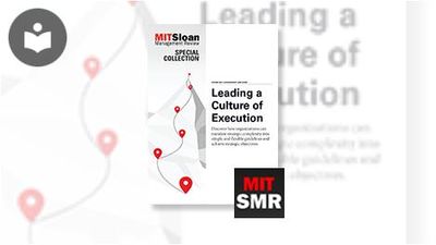 MIT Sloan Management Review Article on Leading a Culture of Execution ...