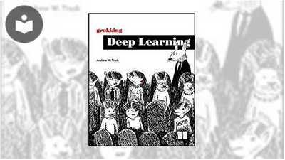 Grokking Deep Learning Book - EVERYONE - Skillsoft