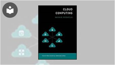 Cloud Computing, The MIT Press, (c) 2016 Book - EVERYONE - Skillsoft
