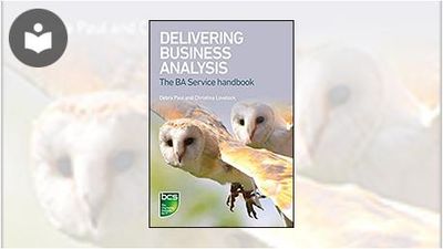 Delivering Business Analysis: The BA Service Handbook Book - EVERYONE ...