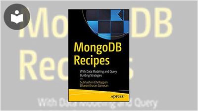 MongoDB Recipes: With Data Modeling and Query Building Strategies Book ...