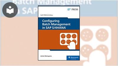 Configuring Batch Management in SAP S/4HANA Book - EVERYONE - Skillsoft