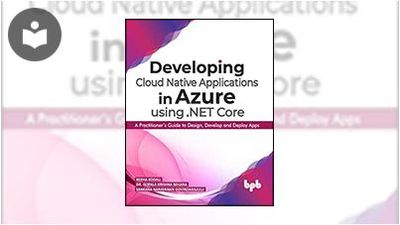 Developing Cloud Native Applications in Azure using .NET Core: A ...