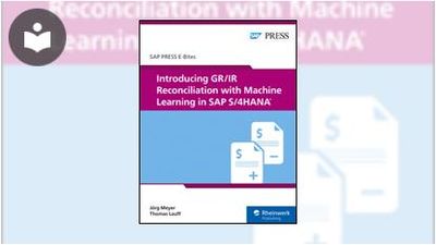 Introducing GR/IR Reconciliation with Machine Learning in SAP S/4HANA ...