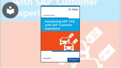 Introducing SAP CPQ with SAP Customer Experience Book - EVERYONE ...