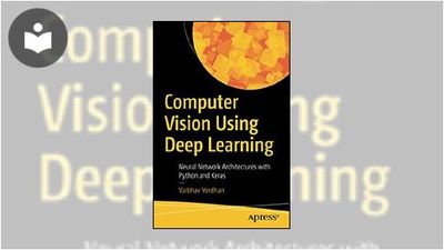 Computer Vision Using Deep Learning: Neural Network Architectures with ...