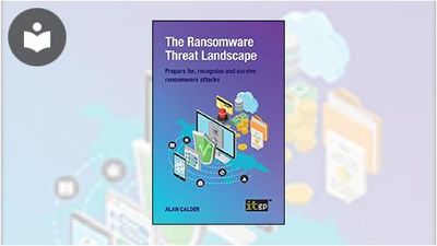 The Ransomware Threat Landscape: Prepare for, Recognise and Survive ...