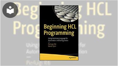 Beginning HCL Programming: Using Hashicorp Language for Automation and Configuration Book ...