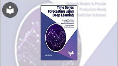 Time Series Forecasting using Deep Learning Book - EVERYONE - Skillsoft