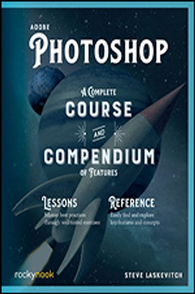 Adobe Photoshop: A Complete Course and Compendium of Features Book - EVERYONE - Skillsoft