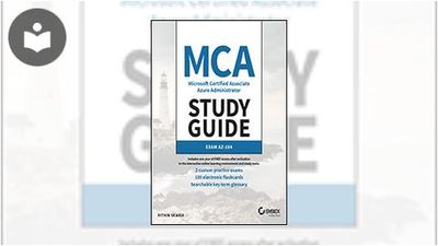 MCA Microsoft Certified Associate Azure Administrator Study Guide: Exam ...