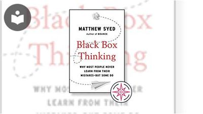 Black Box Thinking: Why Most People Never Learn from Their Mistakes-But Some Do Book - EVERYONE ...