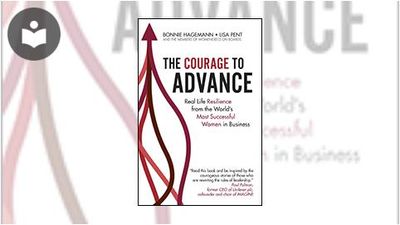 The Courage to Advance: Real life Resilience from the World's Most ...