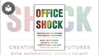 Office Shock: Creating Better Futures for Working and Living Book ...