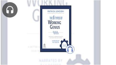 The 6 Types of Working Genius: A Better Way to Understand Your Gifts ...