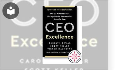 CEO Excellence: The Six Mindsets That Distinguish the Best Leaders from ...