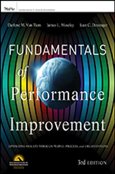 Fundamentals of Performance Improvement: Optimizing Results Through ...