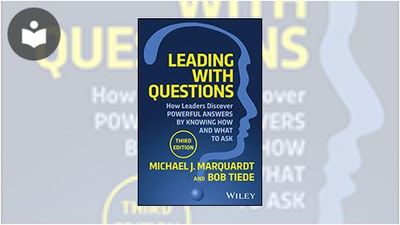 Leading with Questions: How Leaders Discover Powerful Answers by ...