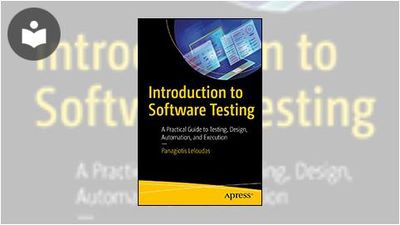 Introduction to Software Testing: A Practical Guide to Testing, Design ...