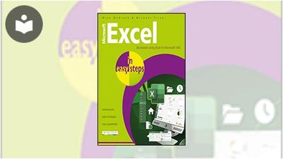 Microsoft Excel In Easy Steps: Illustrated Using Excel in Office 365 ...