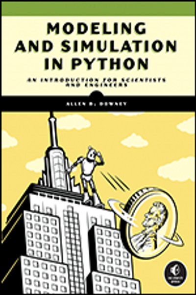 Modeling And Simulation In Python An Introduction For Scientists And Engineers Book Everyone