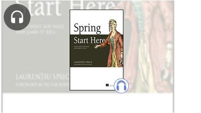 Spring Start Here: Learn What You Need and Learn It Well Audiobook ...