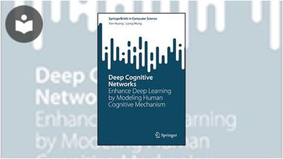 Deep Cognitive Networks: Enhance Deep Learning by Modeling Human ...