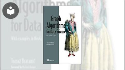 Graph Algorithms for Data Science: With examples in Neo4j Book - EVERYONE - Skillsoft