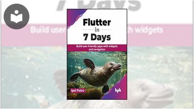 Flutter in 7 Days: Build User-Friendly Apps with Widgets and Navigation ...