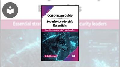 CCISO Exam Guide and Security Leadership Essentials: Essential ...