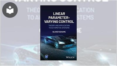 Linear Parameter-Varying Control: Theory and Application to Automotive Systems Book - EVERYONE ...