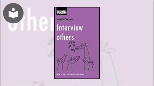 Interview Others: How to Spot the Perfect Candidate Book - Skillsoft