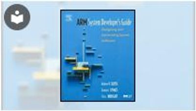 ARM System Developer's Guide: Designing and Optimizing System Software Book - EVERYONE - Skillsoft
