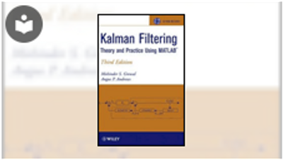 Kalman Filtering: Theory and Practice Using MATLAB, Third Edition Book ...