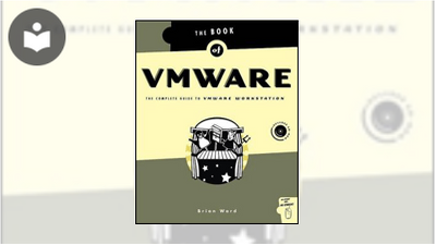 The Book of VMware: The Complete Guide to VMware Workstation Book ...