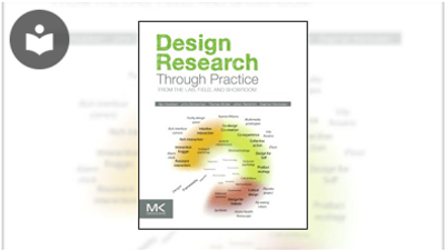 Design Research Through Practice: From the Lab, Field, and Showroom ...
