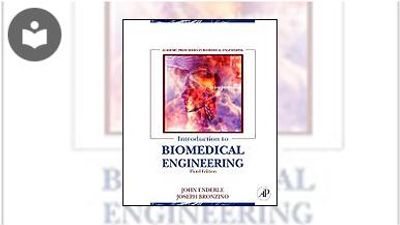Introduction to Biomedical Engineering, Third Edition Book - EVERYONE - Skillsoft