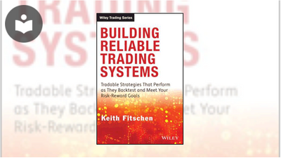 Building Reliable Trading Systems: Tradable Strategies That Perform As ...
